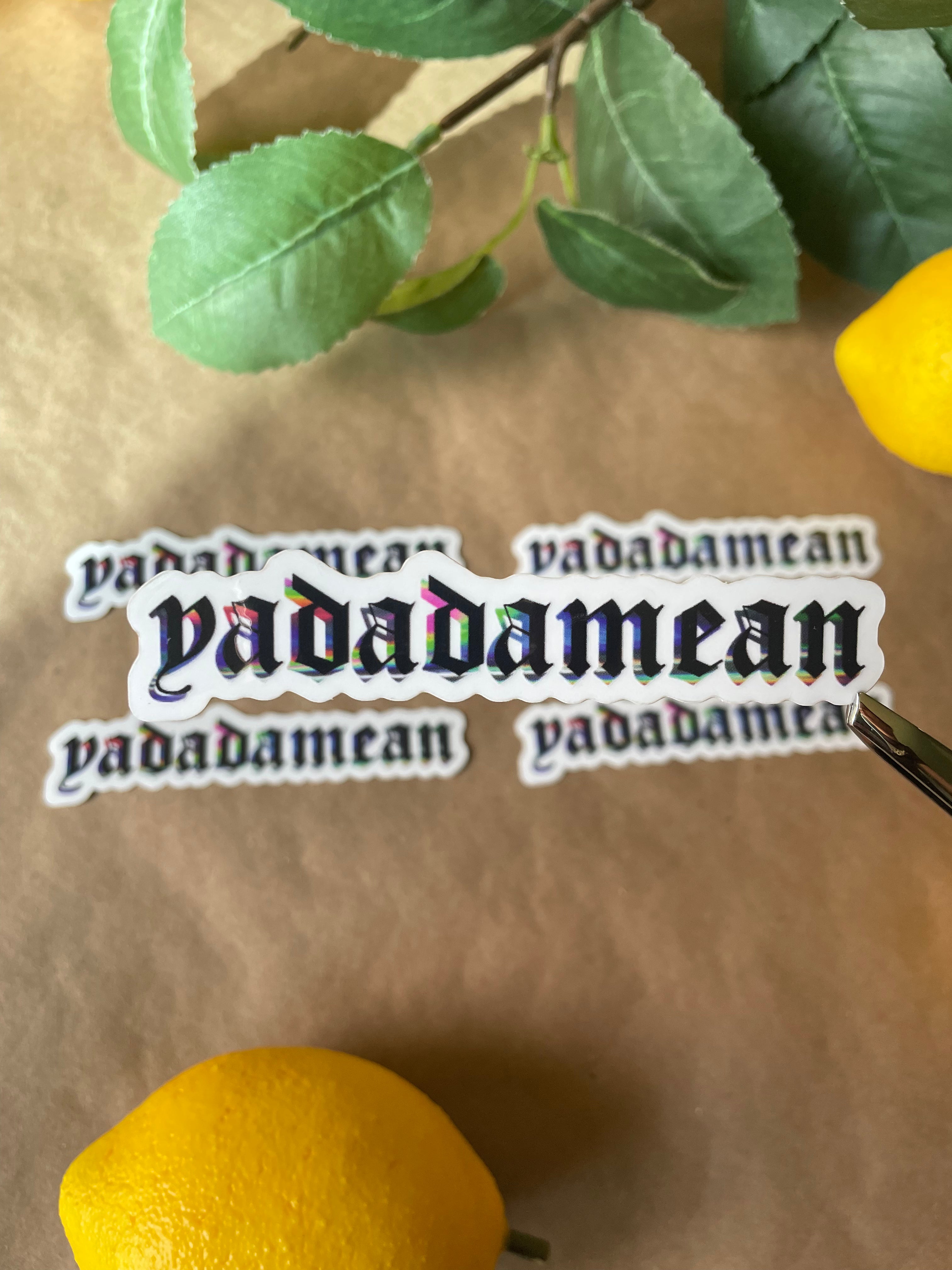 Yadadamean | Sticker – Lemonade51o